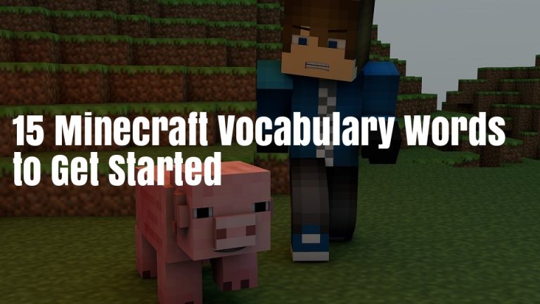15 Minecraft Vocabulary Words You need to Get Started on Your Minecraft ...