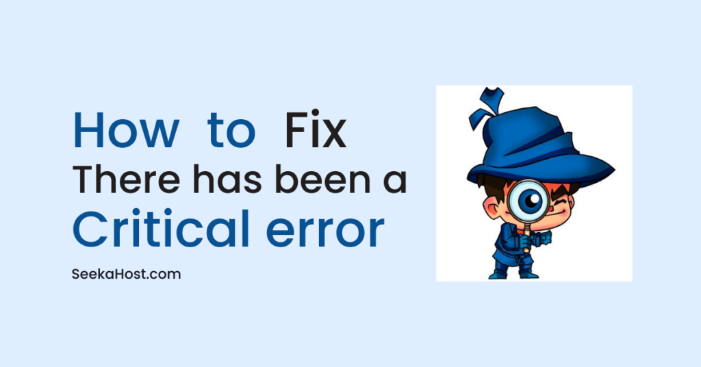 How to Fix the “There Has Been a Critical Error on Your Website” Error ... How to Fix the “There Has Been a Critical Error on Your Website” Error ...