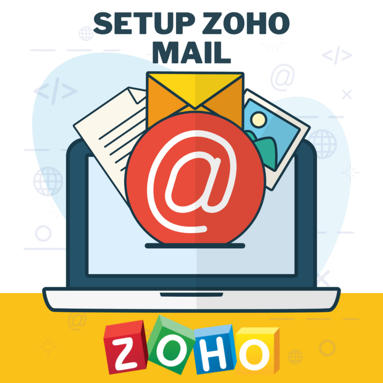 How to Setup Zoho Mail with Domain | SeekaHost™